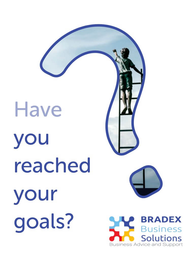 Have you achieved your goals? - Bradex Business Solutions | Business ...